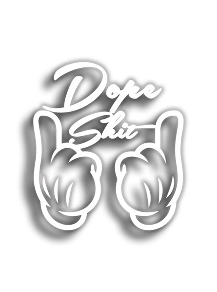 Dope Shit 9x8 cm Siyah Sticker – Stickermess